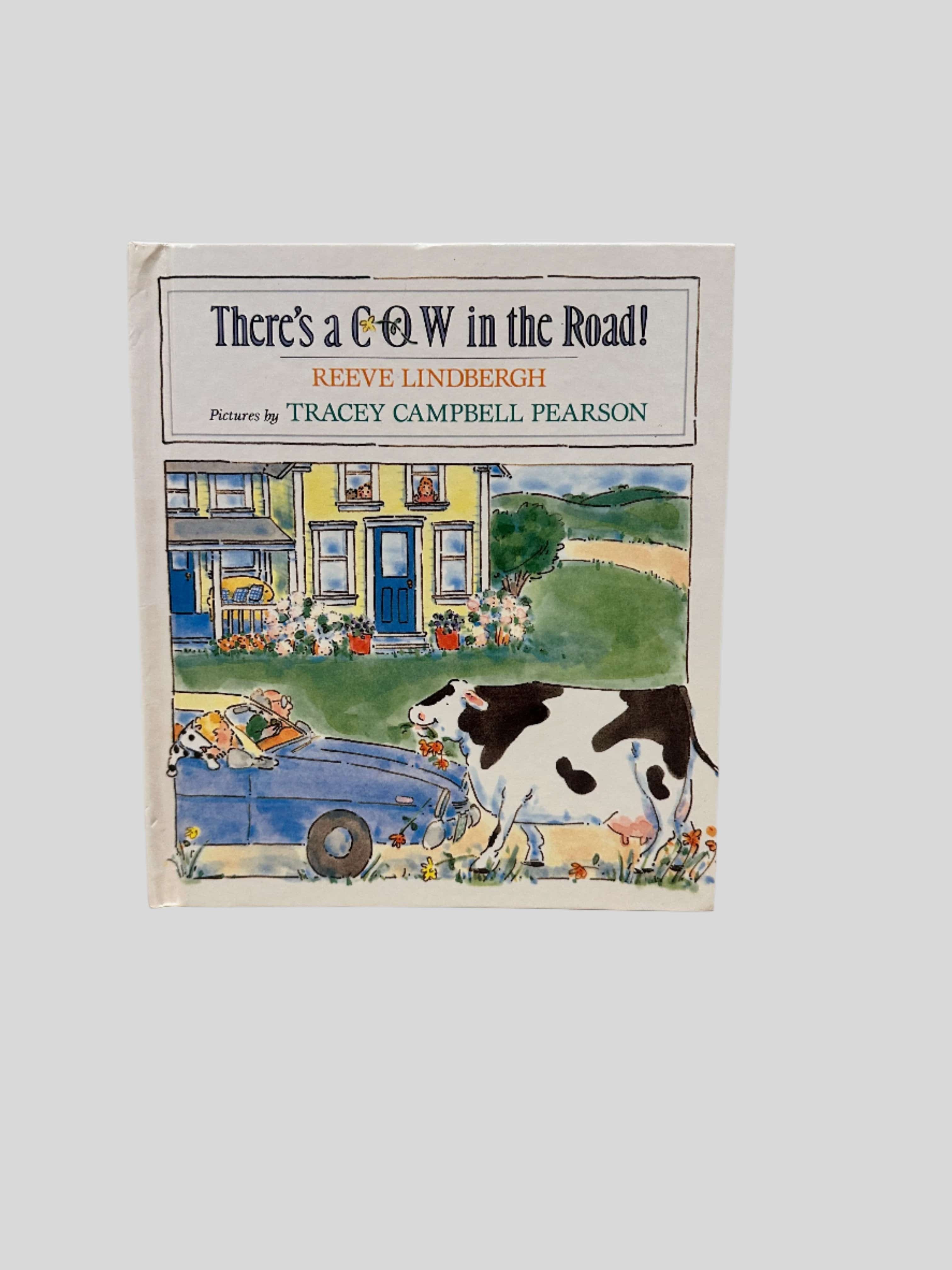 There's a Cow in the Road! by Reeve Lindbergh | Fehmerling Books